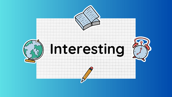 Interesting Definition Meaning Synonyms Antonyms
